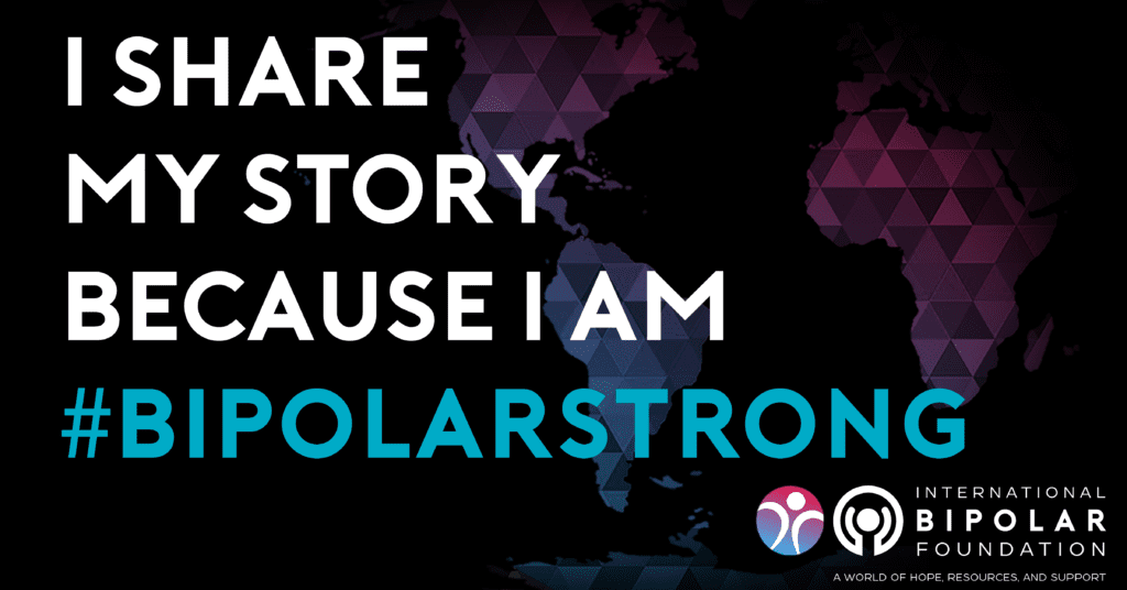 I Am Bipolar Strong - International Bipolar Foundation